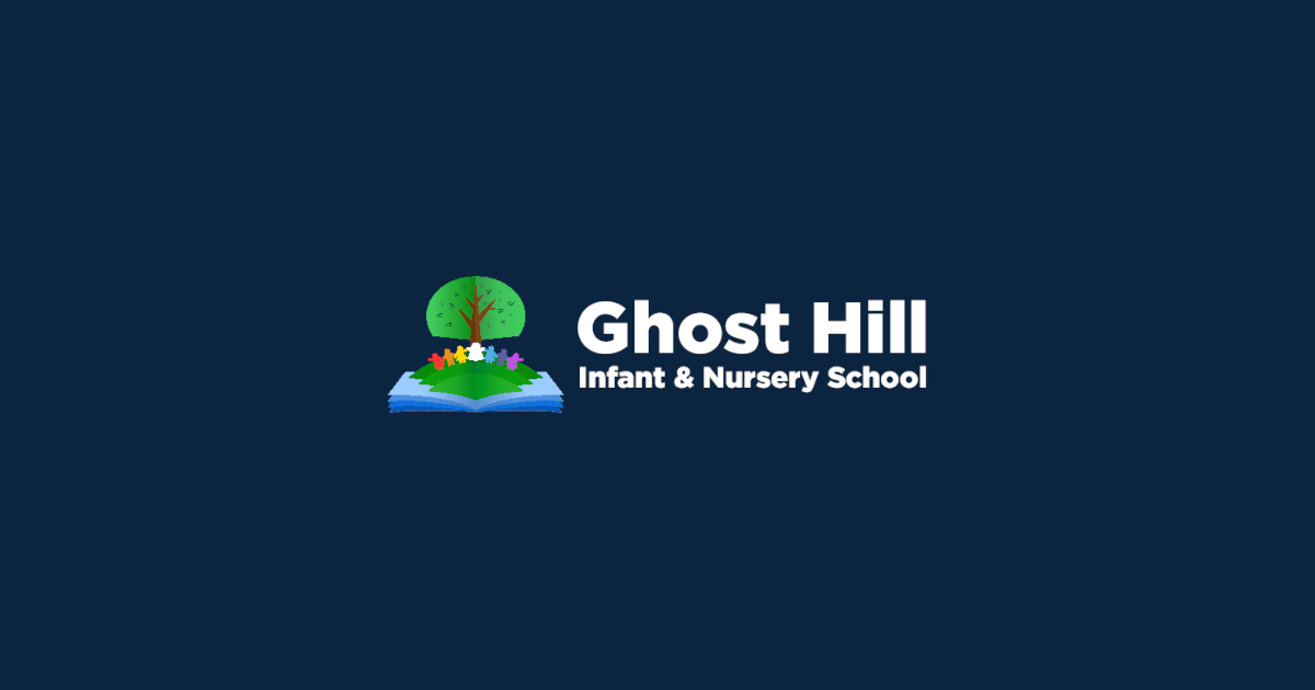Children - GHOST HILL INFANT AND NURSERY SCHOOL